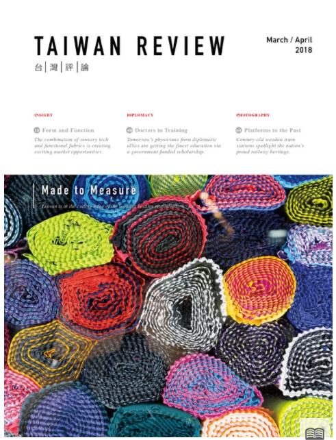 The March/April 2018 issue of ‘Taiwan Review’ has been published to ...